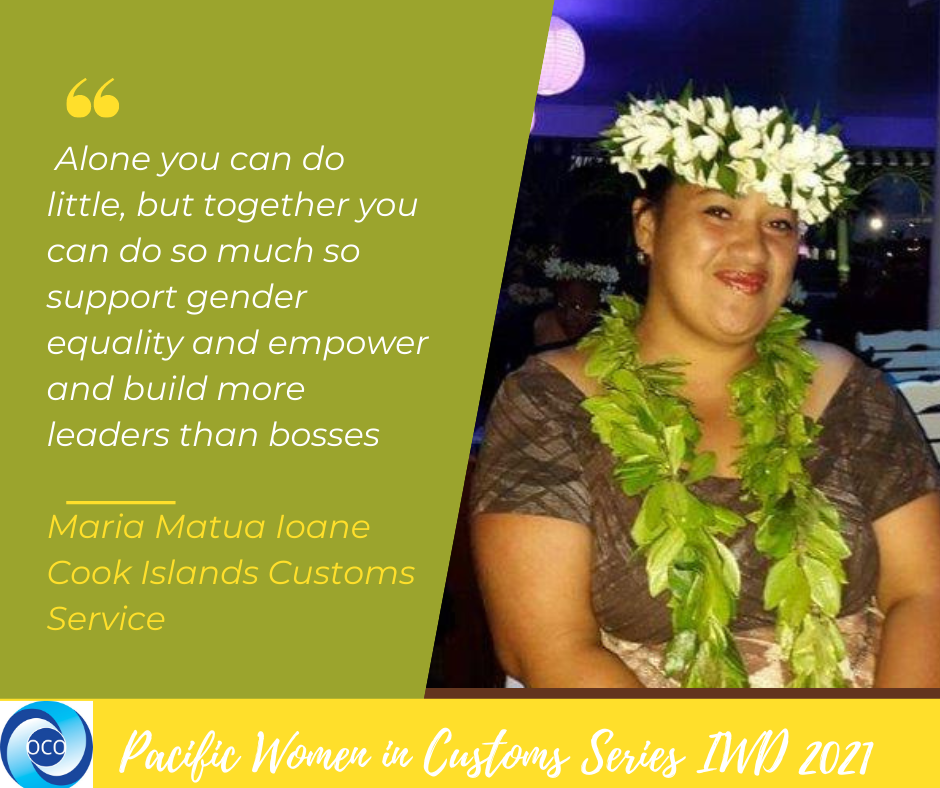 OCO/PACNEWS PACIFIC WOMEN IN CUSTOMS SERIES: “Maria leads an all women ...