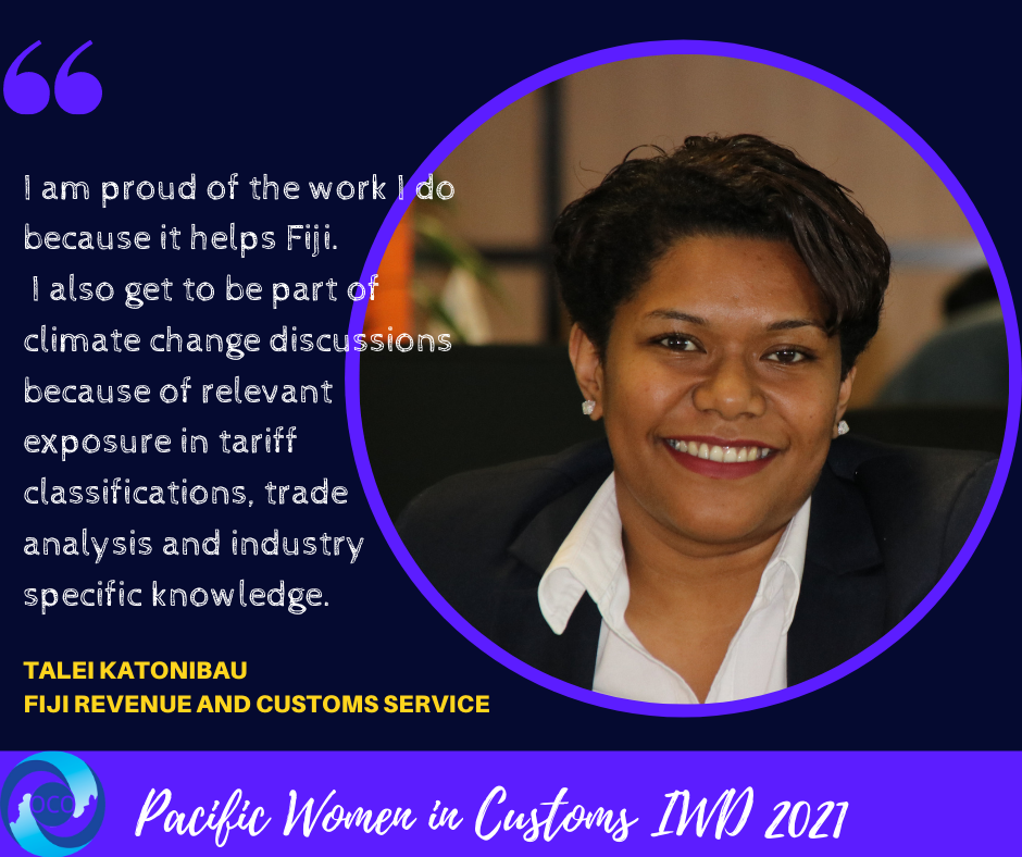 OCO/PACNEWS PACIFIC WOMEN IN CUSTOMS SERIES "Talei’s contribution to ...